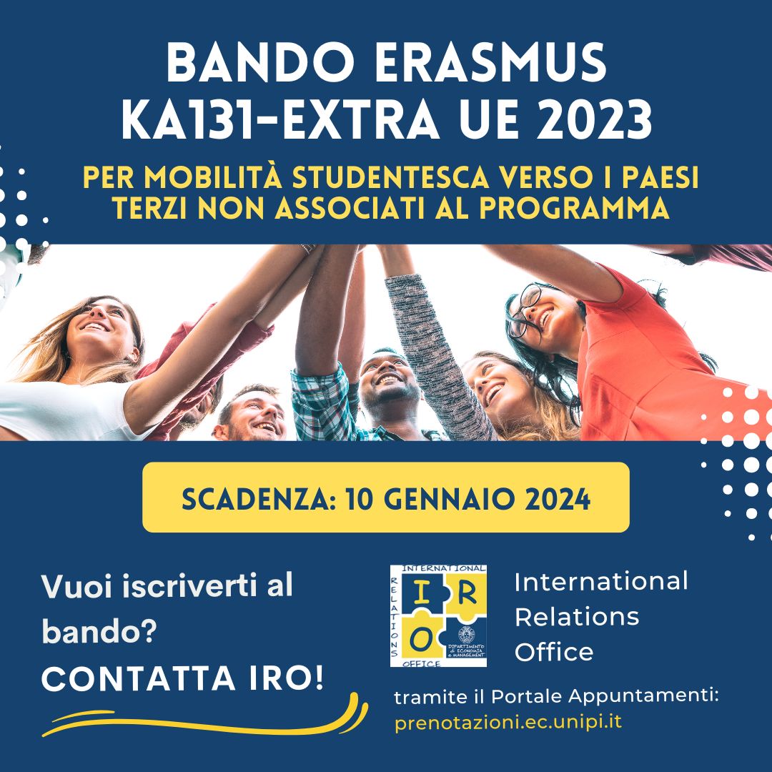 Bando Erasmus KA131-Extra UE 2023 - Dipartimento di Economia e Management Bando Erasmus KA131-Extra UE 2023 - Dipartimento di Economia e Management